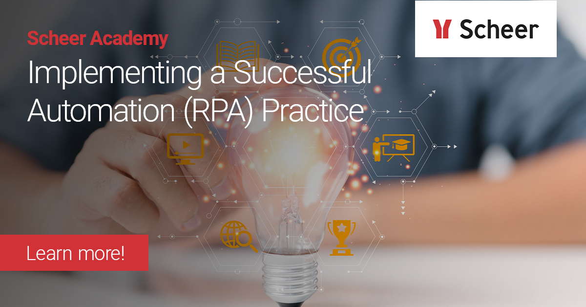 Implementing a Successful Automation (RPA) Practise | Scheer Americas
